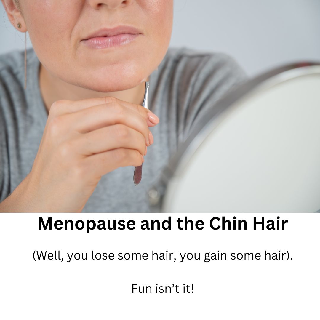 Menopause and the Chin Hair – The Menopause Blogs